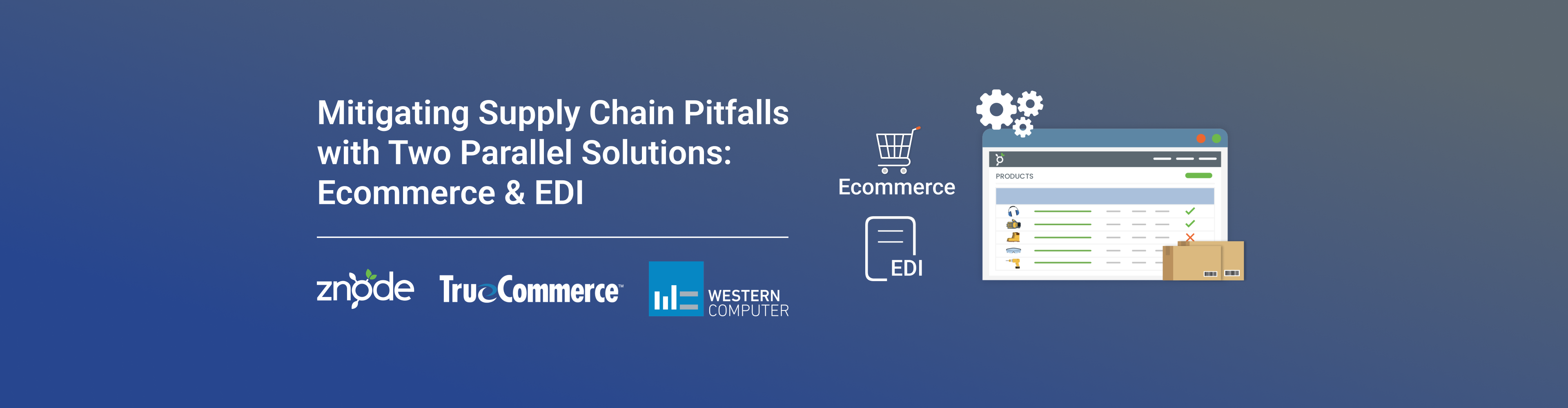 Integrating Ecommerce and EDI to Improve Supply Chain Efficiency